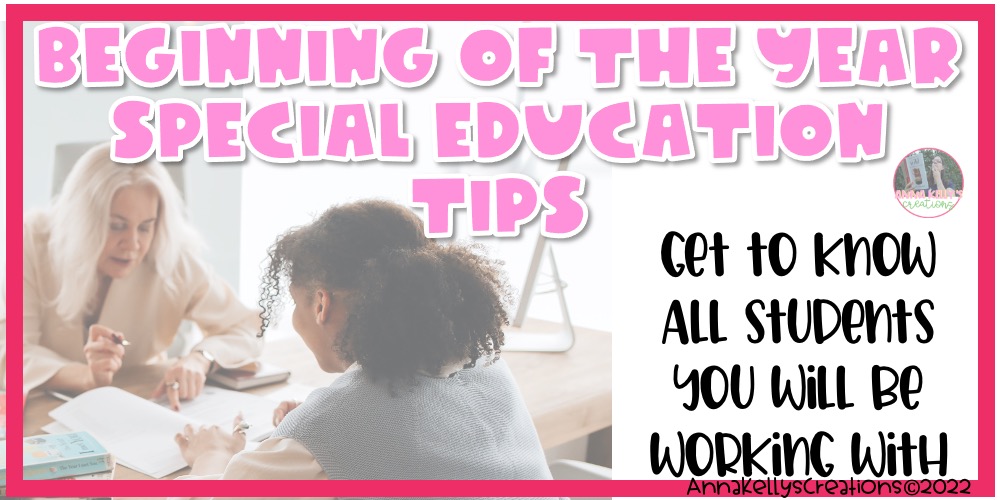 Beginning of year special education forms - Inclusion Teacher’s first week