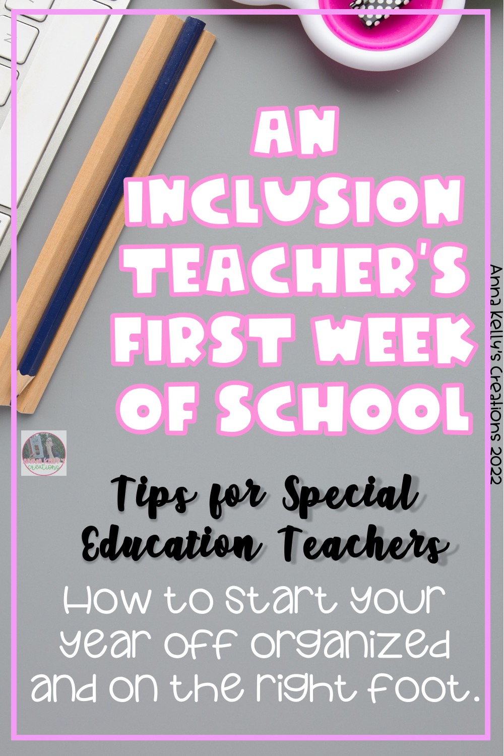 Beginning of year special education forms - Inclusion Teacher’s first week